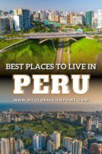12 Most Desirable Cities in Peru to Move to in 2025 - Global Viewpoint