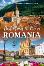 12 Best Places to Live in Romania for a High Vibe Lifestyle - Global ...