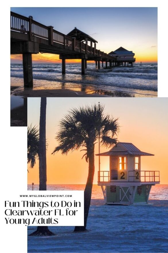 Young Adult Guide to Visiting Clearwater, FL - Global Viewpoint
