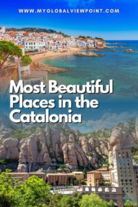 13 Epic and Beautiful Spots to See in Catalonia - Global Viewpoint