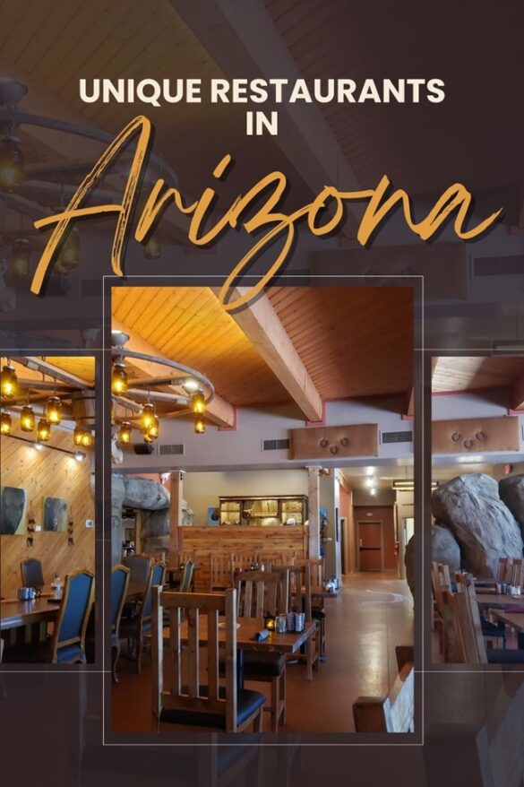 These 20 Unique Restaurants in Arizona Are Worth the Trip Alone