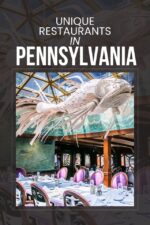 15 AMAZING & Unique Restaurants in Pennsylvania (for Foodies)