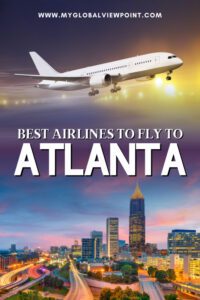 The 10 Best Airlines Flying to Atlanta Right Now (2026 Update)