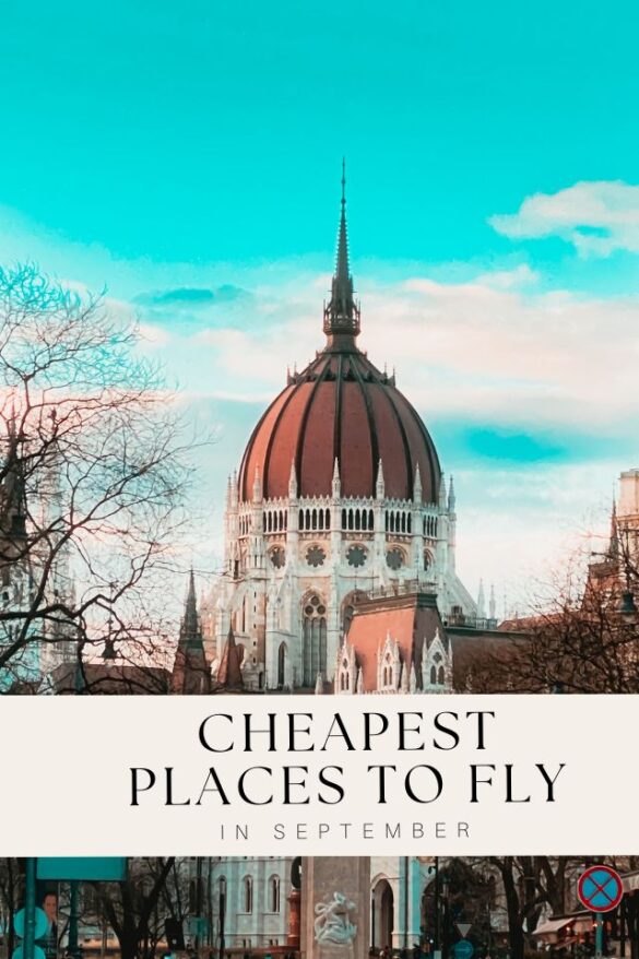 12 CHEAP Places to Fly in September 2025 for a Fall Getaway - Global ...