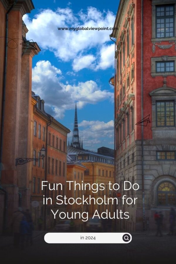 15 Must-Do Experiences in Stockholm in Your 20s and 30s - Global Viewpoint