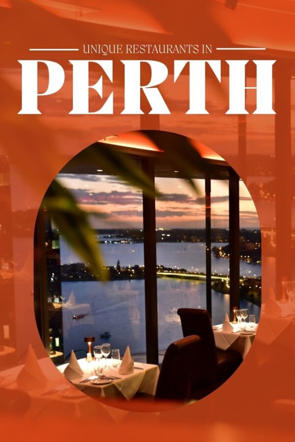 12 Unique Restaurants in Perth: Fun Spots for Out-of-the-Box Dining