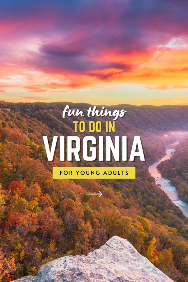 12 Unique Things to Do in Virginia for Young Adults (Beyond the Basics!)