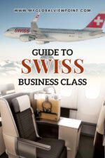 SWISS Business Class Guide: My Honest Review in 2026 - Global Viewpoint