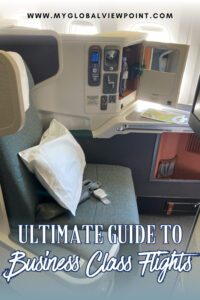 The ULTIMATE Business Class Flight Guide (Updated 2025) - Global Viewpoint