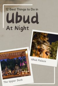 12 Things to Do in Ubud at Night That'll Make You NEVER Leave