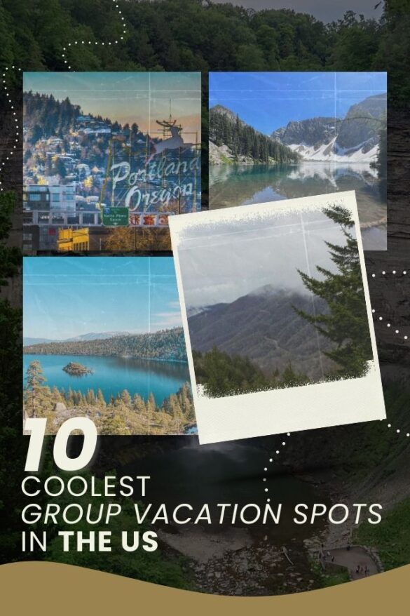 My 10 Favorite Group Vacation Destinations in the US for 2025