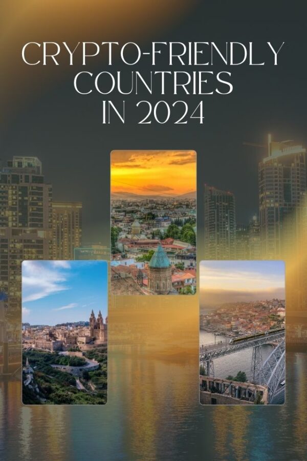 13 Best Crypto-Friendly Countries to Live, Work & Invest in 2025