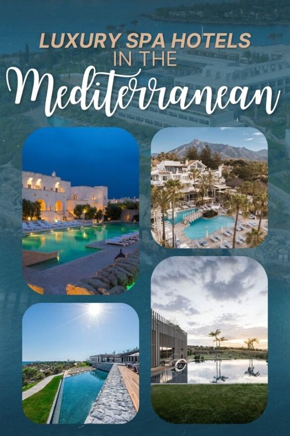 12 Luxury Spa Hotels in the Mediterranean for a Luxe Getaway - Global ...