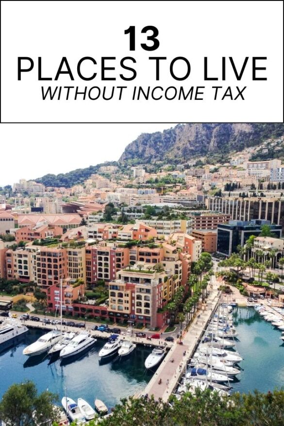 13 Dreamy Places With Zero Income Tax Where You’ll Actually Want to Live