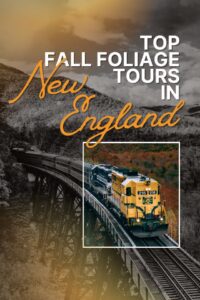 Top 7 Fall Foliage Tours in New England for 2026