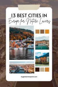 17 European Cities with Stunning Nature Nearby (2026 Edition) - Global ...