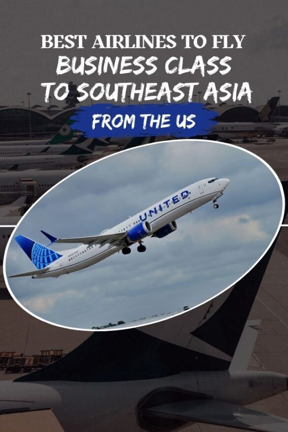 11 Best Airlines for Premium Business Class From The USA to Southeast Asia