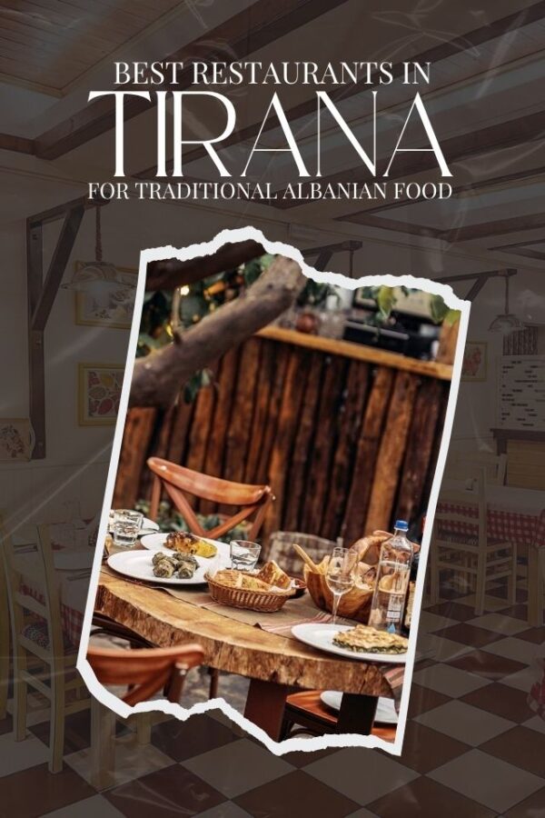 19 Best Restaurants in Tirana for Traditional Albanian Food