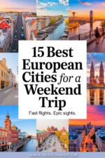 12 Amazing Cities in Europe for a Weekend Trip - Global Viewpoint