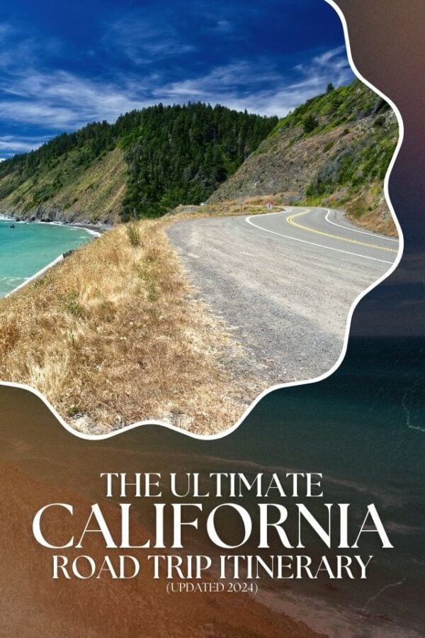My Ultimate 2026 California Road Trip (I Give All My Friends) - Global ...
