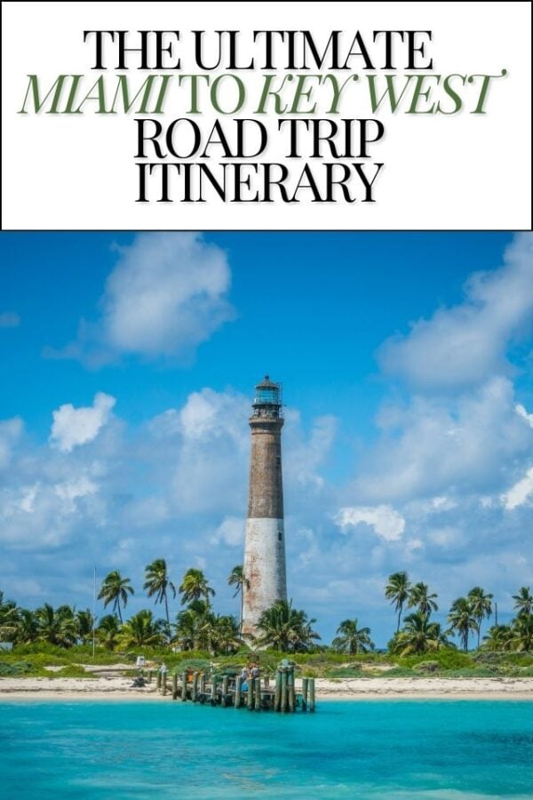 My Absolutely Amazing Miami to Key West Road Trip - Global Viewpoint